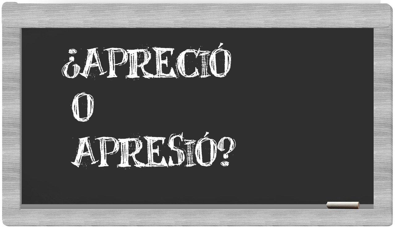 apreció o apresió